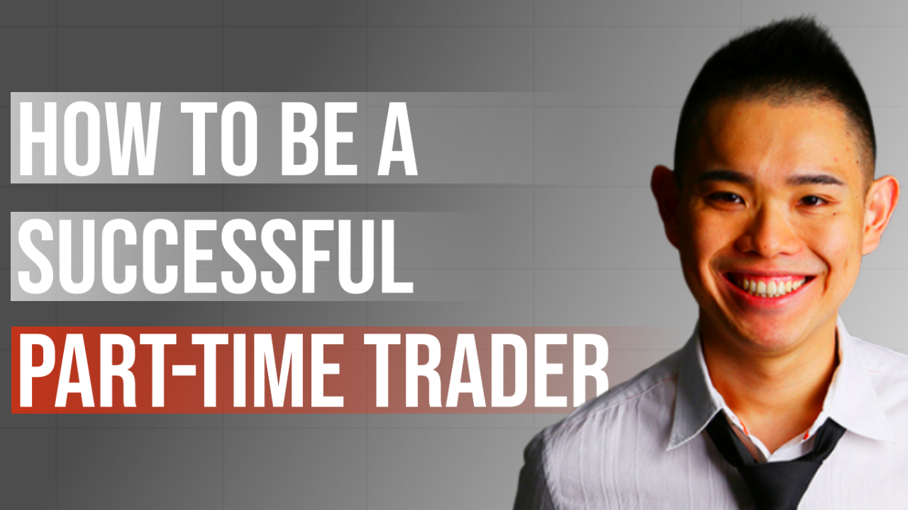 Part-Time Trading – How To Do It Successfully Without Quitting Your Job